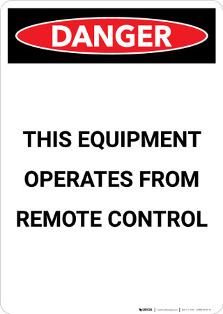 Equipment Operated By Remote Control - Portrait Wall Sign