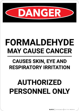 Formaldehyde May Cause Cancer - Portrait Wall Sign | Creative Safety Supply