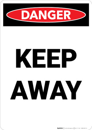 Keep Away - Portrait Wall Sign