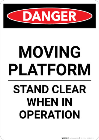 Moving Platform Stand Clear - Portrait Wall Sign
