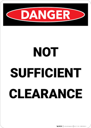 Not Sufficient Clearance - Portrait Wall Sign