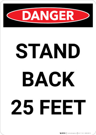 Stand Back 25 Feet - Portrait Wall Sign