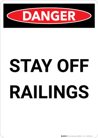 Stay Off Railings - Portrait Wall Sign