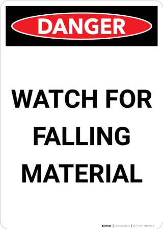 Watch for Falling Material - Portrait Wall Sign
