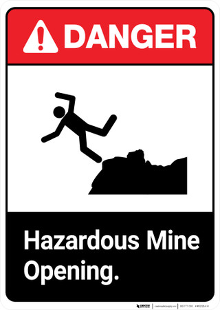 Hazardous Mine Opening - Portrait Wall Sign | Creative Safety Supply