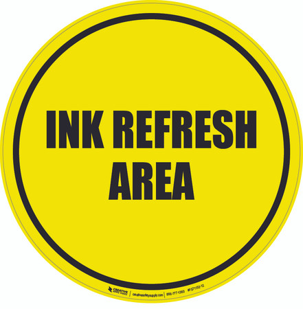 Ink Refresh Area Floor Sign