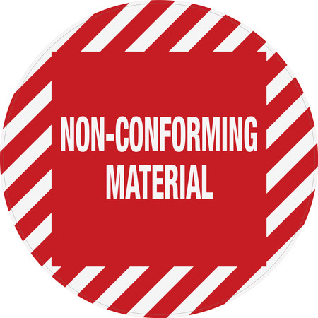 Non-Conforming Material - Floor Sign