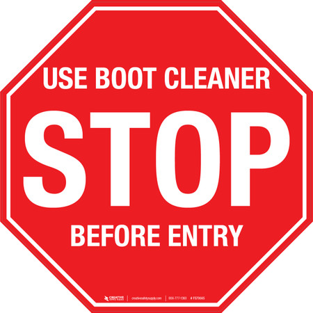 Stop Use Boot Cleaner Before Entry Floor Sign | Creative Safety Supply
