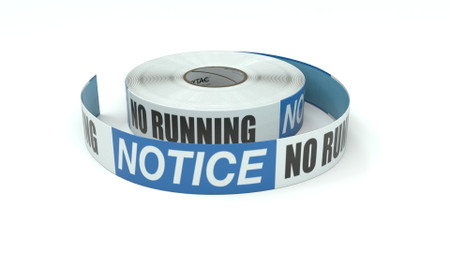 Notice: No Running - Inline Printed Floor Marking Tape
