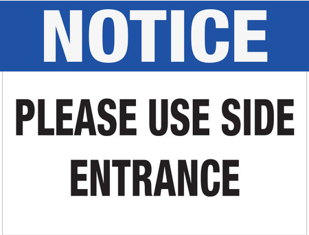 Notice: Please Use Side Entrance - Floor Sign