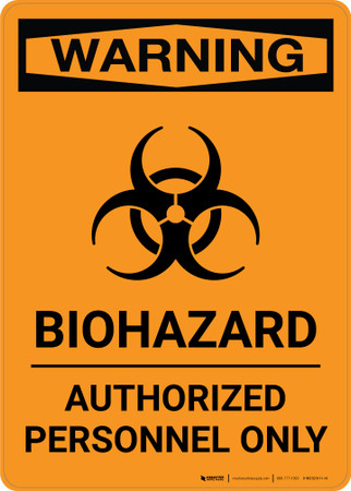 Warning: Biohazard - Authorized Personnel Only with Icon - Portrait ...