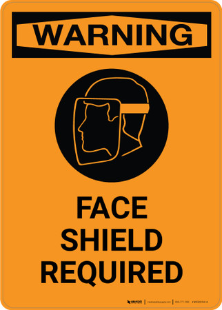 Warning: Face Shield Required with Icon - Portrait Wall Sign