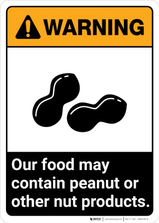 Warning: Food May Contain Peanut Or Nut Products ANSI - Portrait Wall Sign