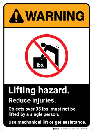 Warning: Lifting Hazard Reduce Injuries ANSI - Portrait Wall Sign ...
