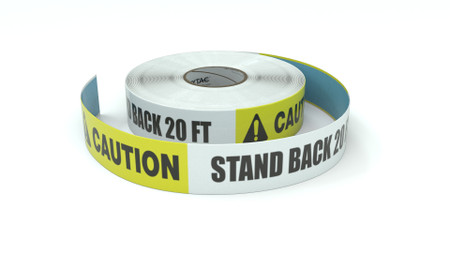 Caution: Stand Back 20 Ft. - Inline Printed Floor Marking Tape ...
