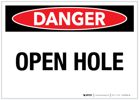 Danger: Open Hole - Label