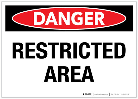 Danger: Restricted Area - Label
