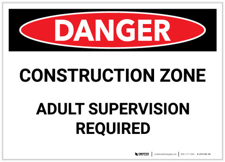 Danger: Construction Zone/Adult Supervision Required - Label | Creative ...