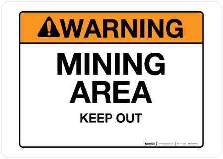 Warning - Mining Area - Wall Sign