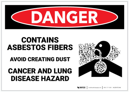 Danger: Asbestos Fibers Avoid Creating Dust - Label