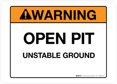 Warning - Open Pit - Wall Sign