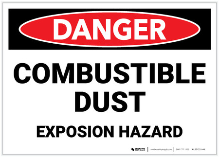 Danger: Combustible Dust Explosion Hazard - Label