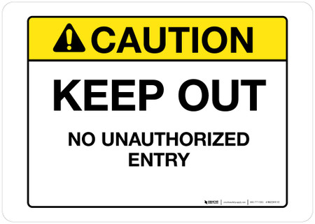 Caution - Keep Out - Wall Sign | Creative Safety Supply