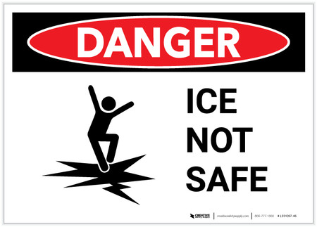 Danger: Ice Not Safe Landscape With Graphic - Label