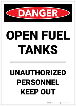 Danger: Open Fuel Tanks/Unauthorized Personnel Keep Out - Label