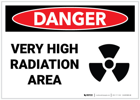 Danger: Very High Radiation Area - Label