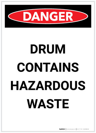 Danger: Drum Contains Hazardous Waste Portrait - Label | Creative ...