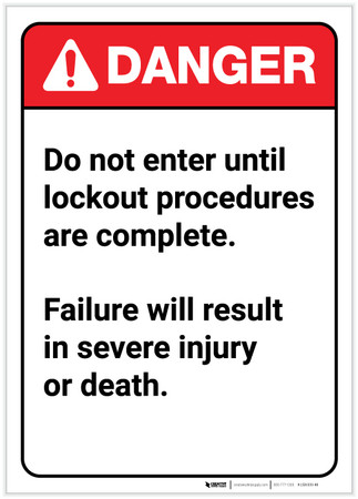 Danger: Do Not Enter Until Lockout Complete - Label | Creative Safety ...