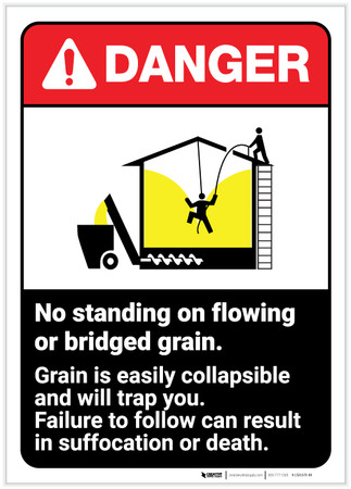 Danger: No Standing on Flowing or Bridged Grain - Label