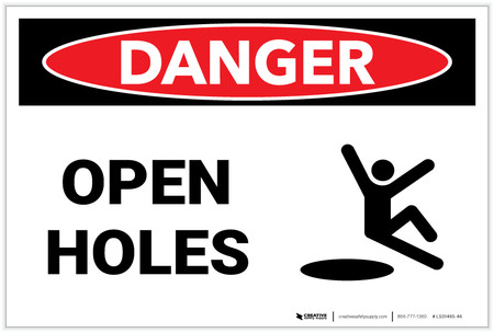 Danger: Open Holes with Graphic - Label | Creative Safety Supply