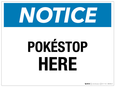 Notice - Pokemon Stop - Wall Sign