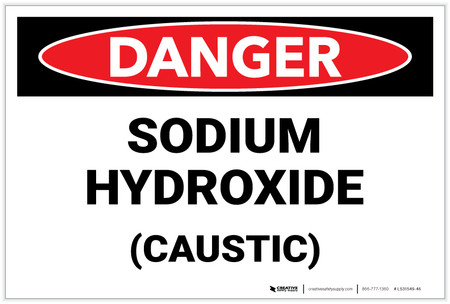 Danger: Sodium Hydroxide - Label