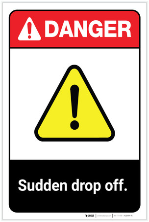 Danger: Sudden Drop Off ANSI - Label