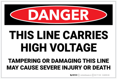 Danger: This Line Carries High Voltage - Label