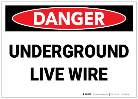 Danger: Underground Live Wire Warning - Label