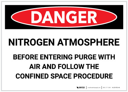 Danger: Nitrogen Atmosphere Before Entering Purge With Air - Label
