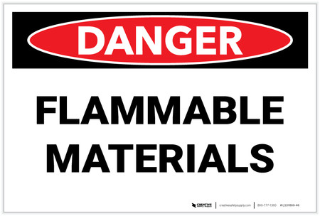 Danger: Flammable Materials - Label