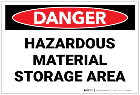Danger: Hazardous Material Storage Area - Label