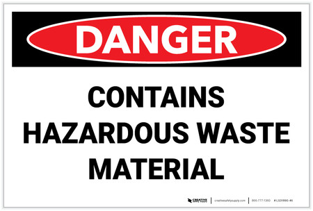 Danger: Hazardous Waste Material - Label