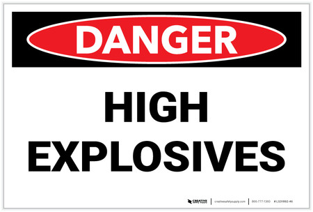 Danger: High Explosives - Label