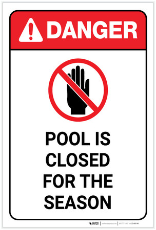 Danger: Pool Closed Season - Label | Creative Safety Supply