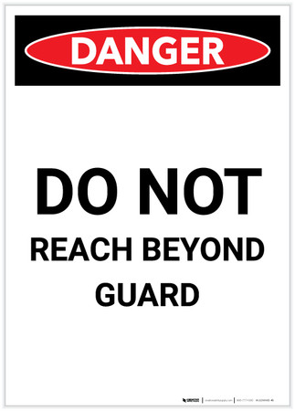 Danger: Do Not Reach Beyond Guard Portrait - Label