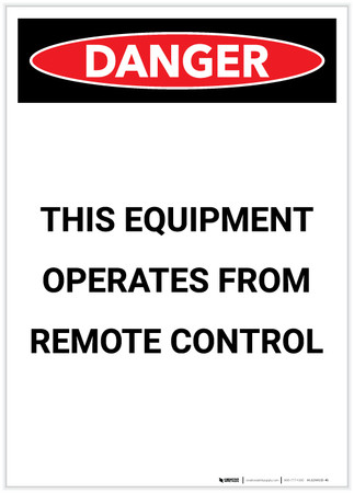 Danger: Equipment Operated By Remote Control Portrait - Label