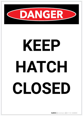 Danger: Keep Hatch Closed Portrait - Label