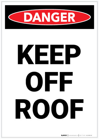 Danger: Keep Off Roof Portrait - Label | Creative Safety Supply