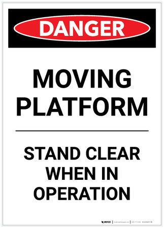 Danger: Moving Platform Stand Clear Portrait - Label